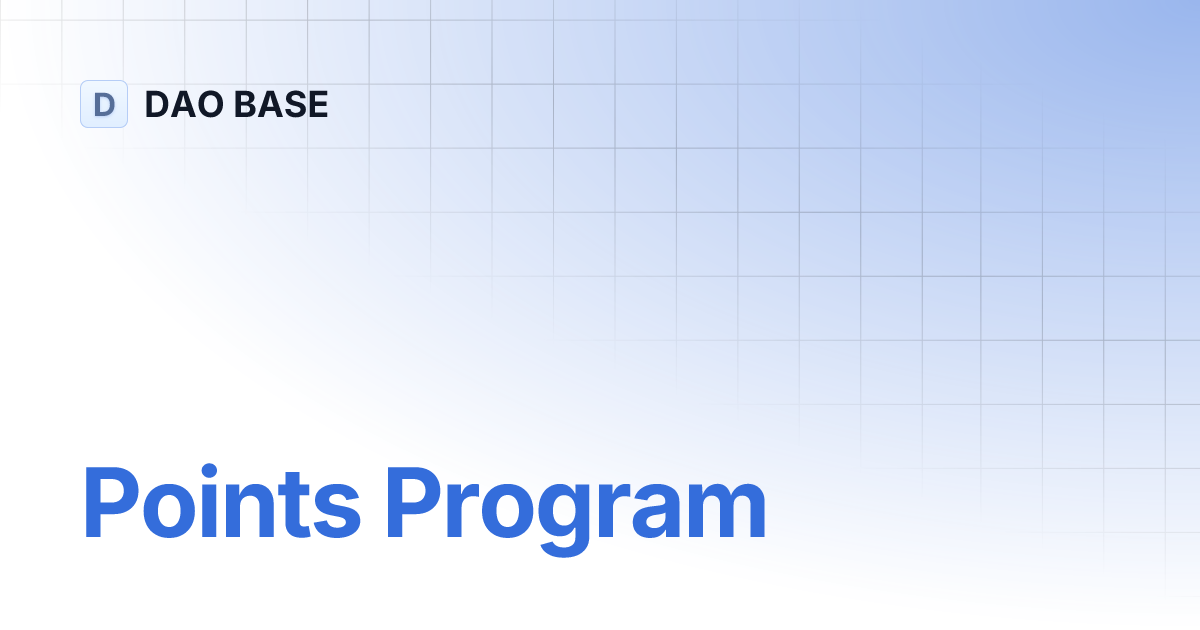 Points Program | DAO BASE